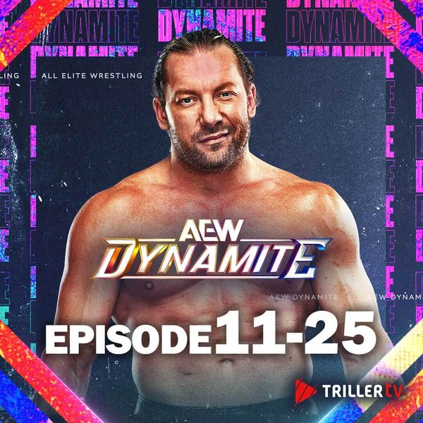 AEW: Dynamite, Episode 11-25 - Official Replay - TrillerTV