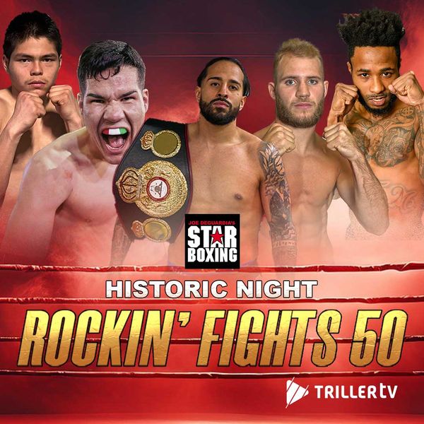 Star Boxing: Rockin' Fights 50 - Official Replay - TrillerTV