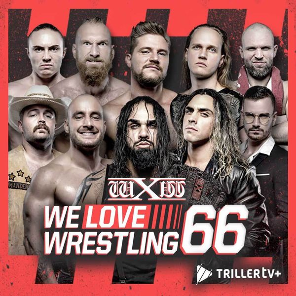 wXw: We Love Wrestling 66 - Official Replay - TrillerTV