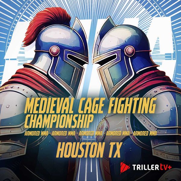 Armored MMA 2025: Medieval Cage Fighting Championship, Houston TX ...