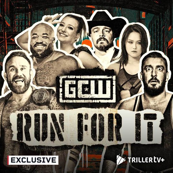 GCW: Run For It 2025 - Official Replay - TrillerTV