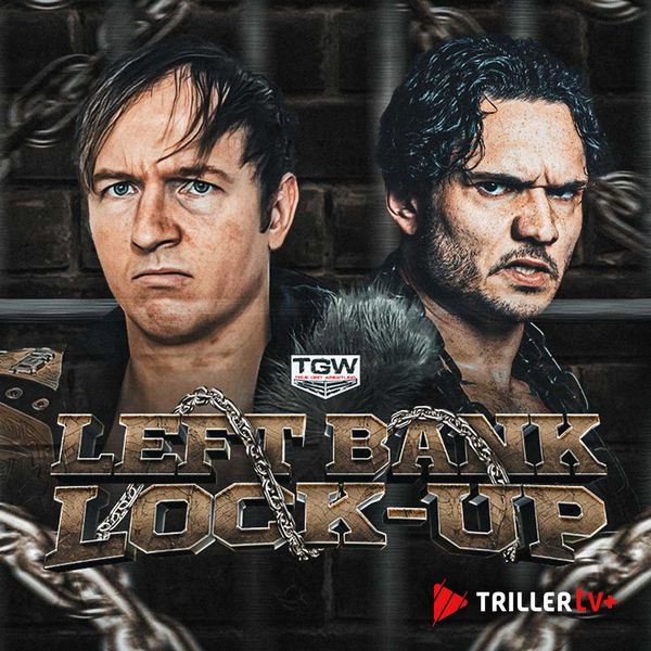True Grit Wrestling: Left Bank Lock-Up 2025 - Official Replay - TrillerTV