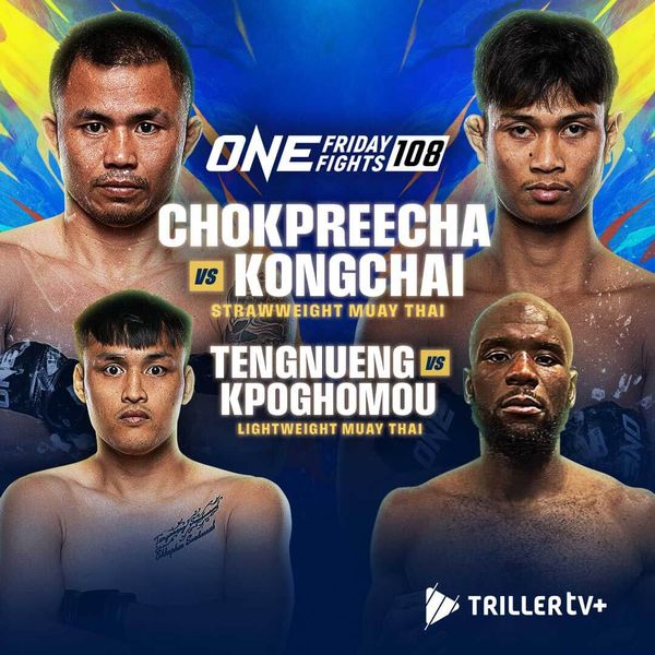 ONE Friday Fights 108: Chokpreecha vs Kongchai - Official Replay - TrillerTV