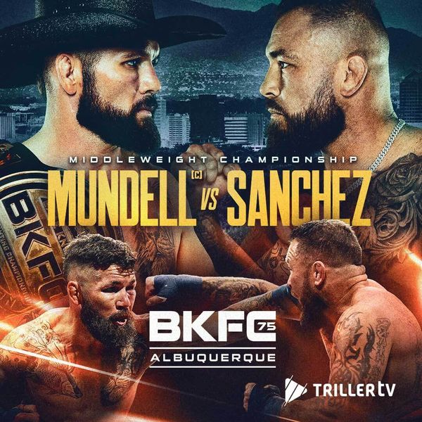 BKFC 75 Albuquerque: David Mundell vs Donald Sanchez - Official Replay ...