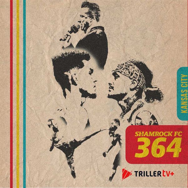 Shamrock FC 364 - Official Replay - TrillerTV