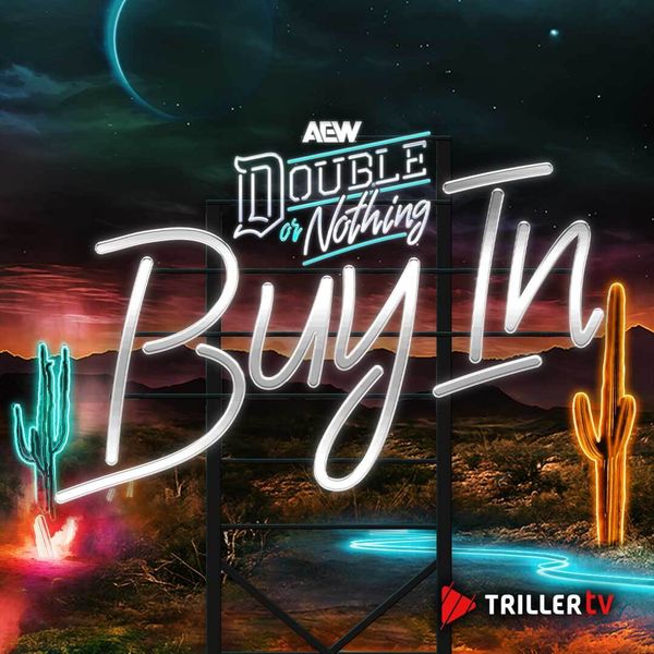 AEW Double or Nothing 2025: Buy In - PreShow - Official Free Replay ...