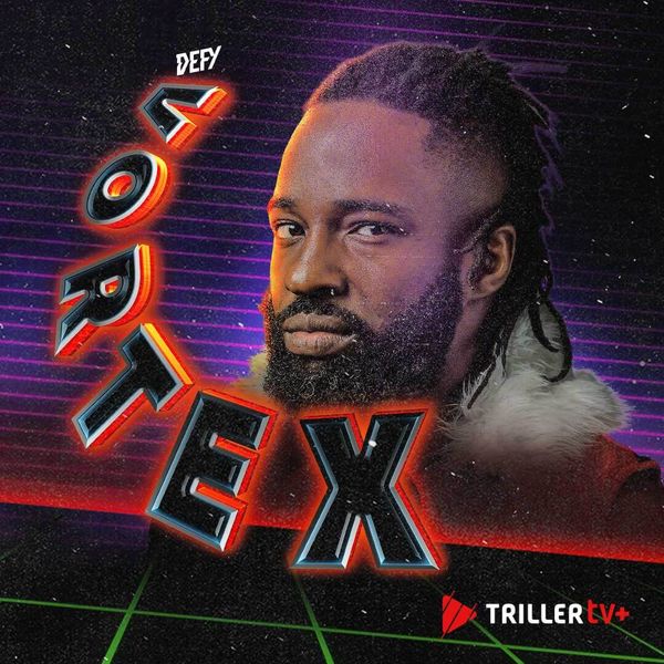 DEFY: Vortex 2025 - Official Replay - TrillerTV