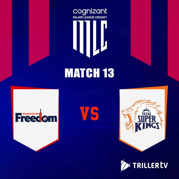 Cognizant Major League Cricket 2025: Washington Freedom vs Texas Super ...