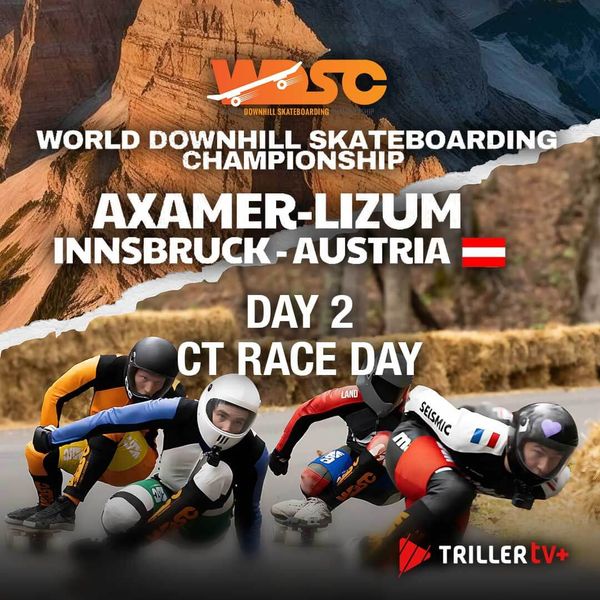 World Downhill Skateboarding Championship: Austria, Day 2 - CT Race Day ...