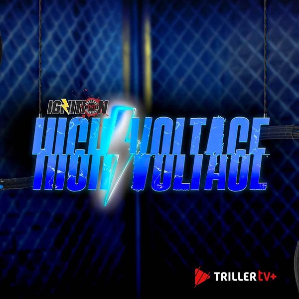 TNT IGNition: High Voltage 2025 - Official Replay - TrillerTV