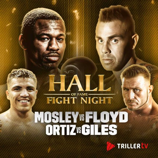 Hall Of Fame Fight Night: Shane Mosley vs Matt Floyd - Official PPV ...