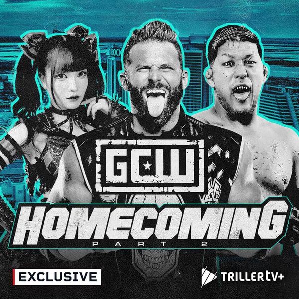 GCW: Homecoming Weekend 2025, Day 2 - Official Replay - TrillerTV