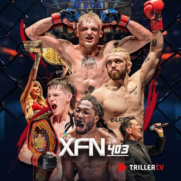 XFN 403 - Official Replay - TrillerTV