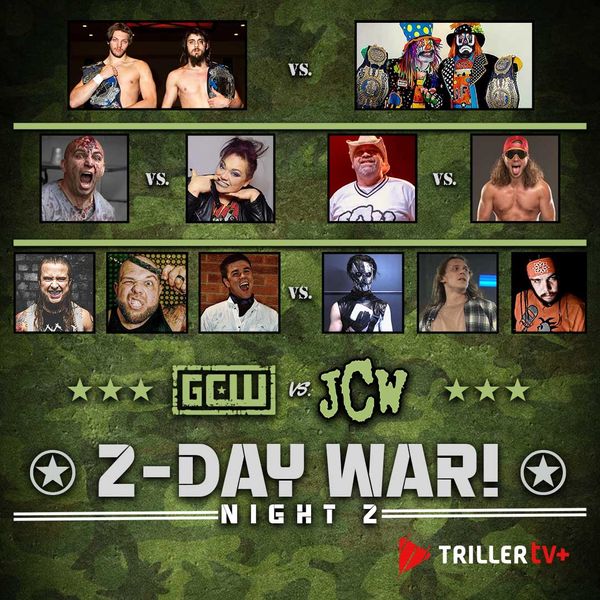 JCW: 2-Day War! Night 2 - Official Replay - TrillerTV