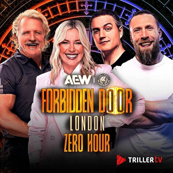 AEW Forbidden Door 2025: Zero Hour - PreShow - Official Free Replay - TrillerTV
