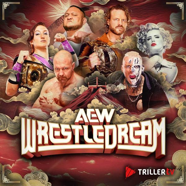 AEW: WrestleDream 2025 - Official PPV Replay - TrillerTV