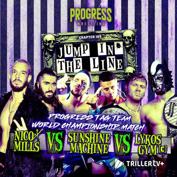 PROGRESS Wrestling: Chapter 185 - Jump In The Line - Official Replay ...