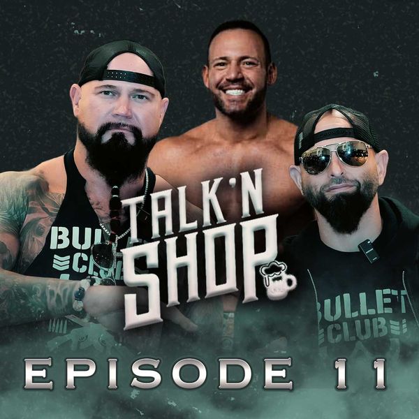 Talk'n Shop Podcast, Episode 11 - Official Free Replay - TrillerTV