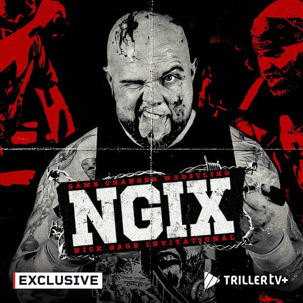 GCW: Nick Gage Invitational X - Official Replay - TrillerTV