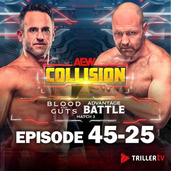 AEW: Collision, Episode 45-25 - Official Replay - TrillerTV