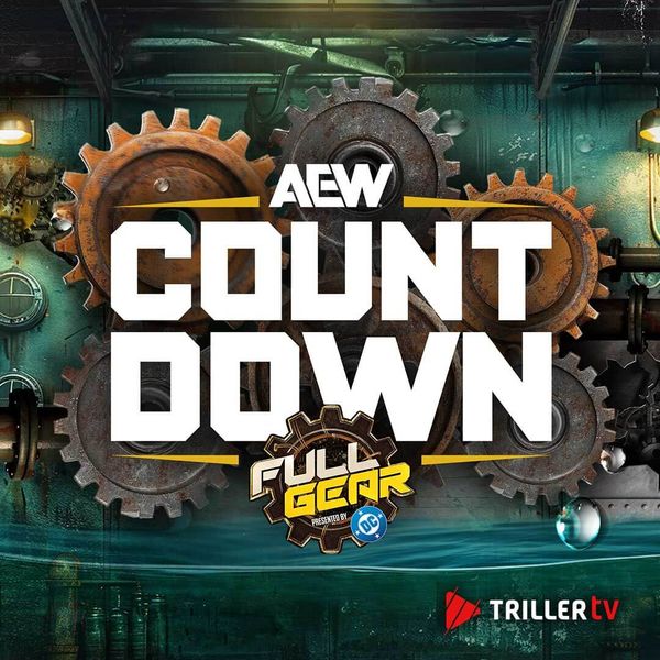 AEW Full Gear 2025: Countdown - Official Free Replay - TrillerTV