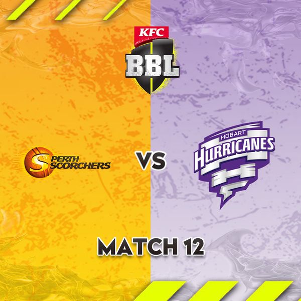 KFC Big Bash League, Season 15: Perth Scorchers vs Hobart Hurricanes ...