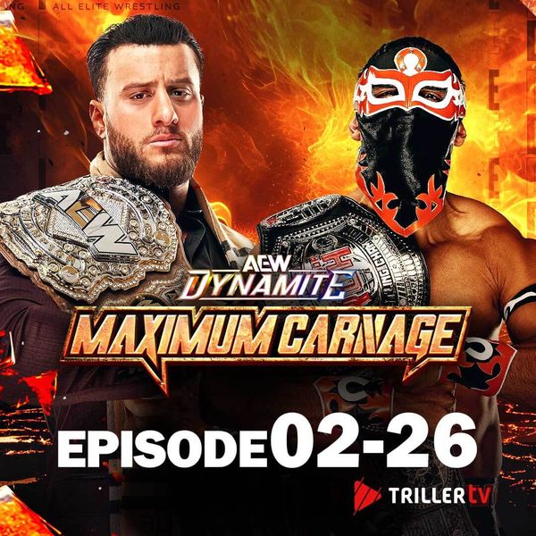 AEW: Dynamite, Episode 02-26 - Maximum Carnage - Official Replay ...
