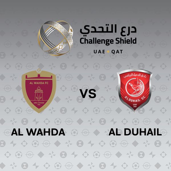 Qatar - UAE Challenge Shield 2026: Al Wahda vs Al Duhail - Official ...