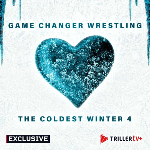 GCW: The Coldest Winter 4 - Official Replay - TrillerTV