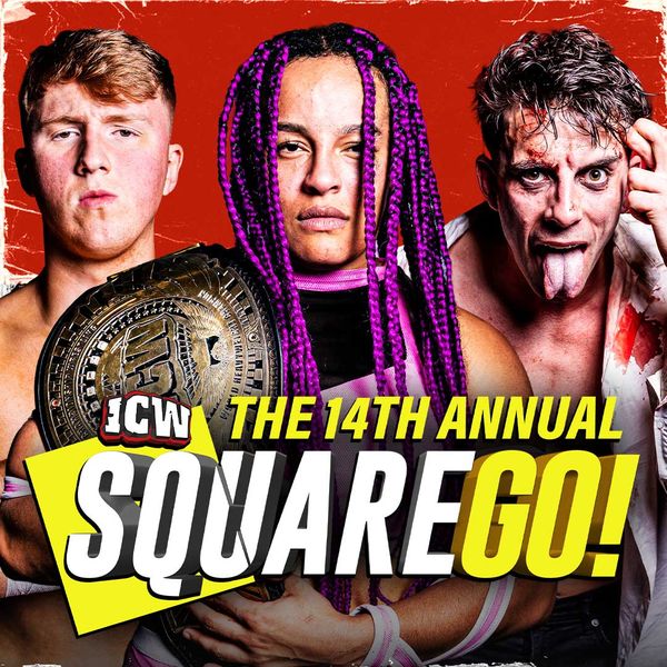 ICW: The 14th Annual Square Go - Official Replay - TrillerTV