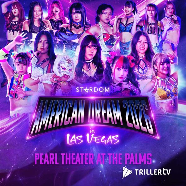 Stardom: American Dream 2026 - Official PPV Replay - TrillerTV