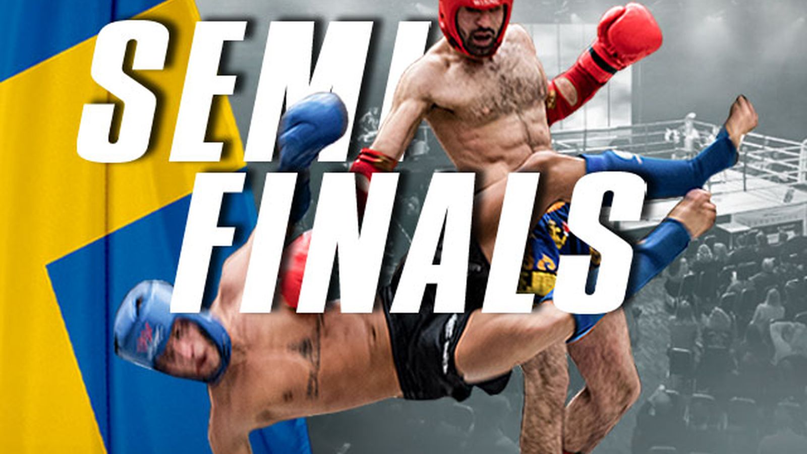 SM Thaiboxning: May 28th, Semi Finals - Official PPV Replay - TrillerTV