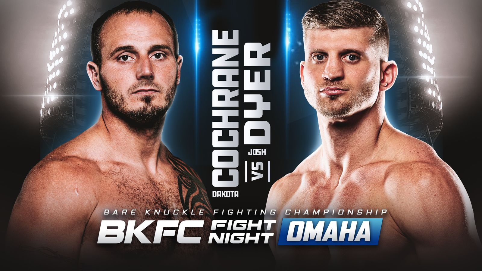 BKFC Fight Night Omaha: Dakota Cochrane vs Josh Dyer - Official Replay ...