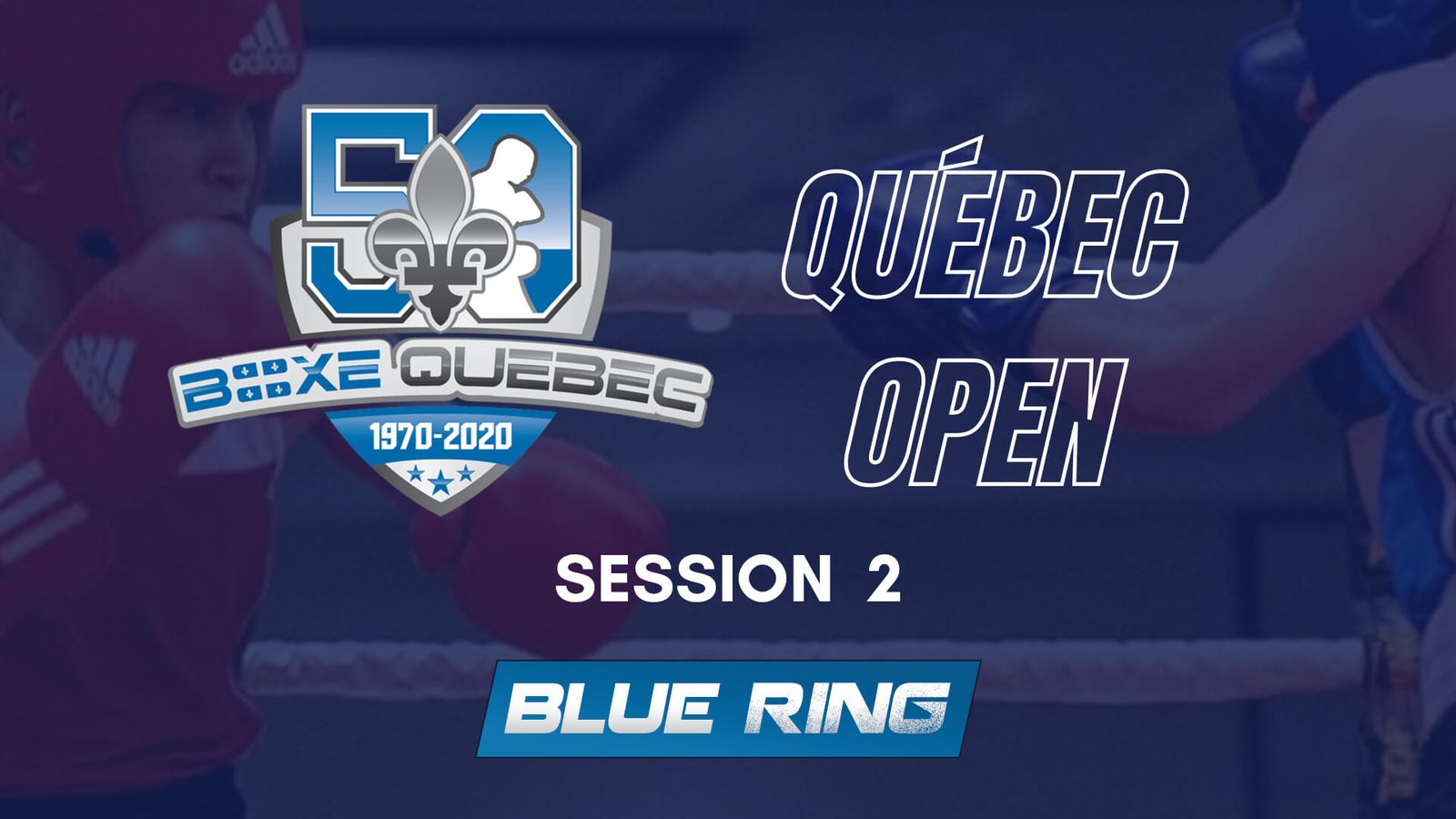 FQBO Boxe-Quebec, June 3, Session 2, Blue Ring - Official Replay - TrillerTV