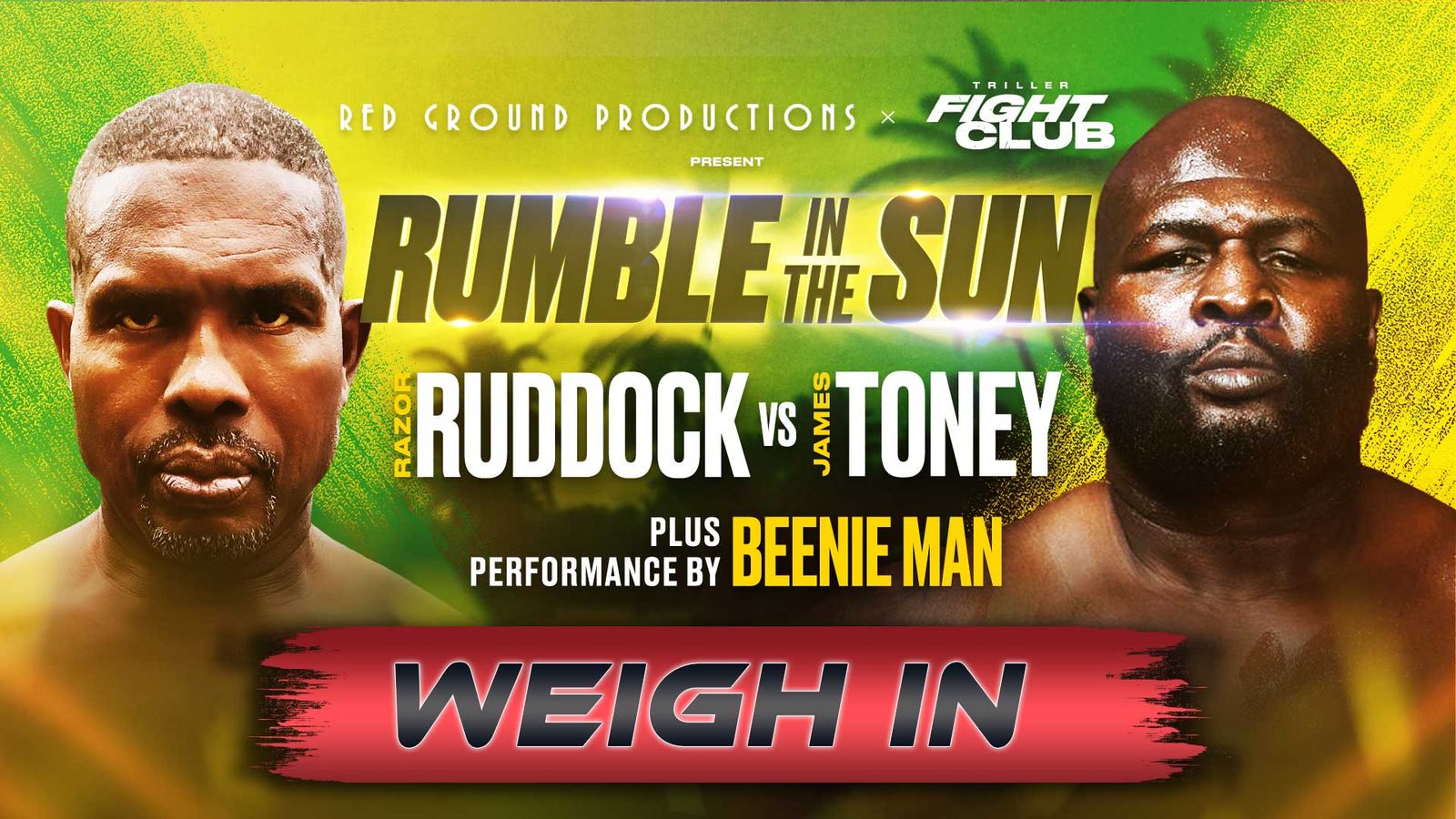 Rumble in The Sun: Weigh In - Official Free Replay - TrillerTV