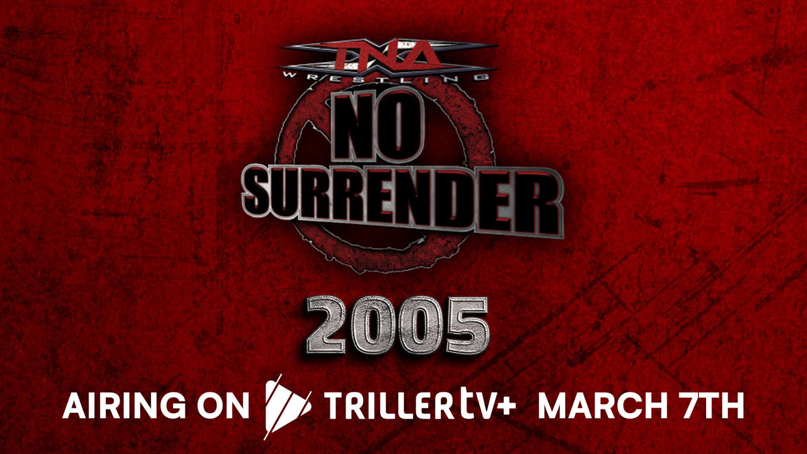 TNA: No Surrender 2005 - Official Replay - TrillerTV