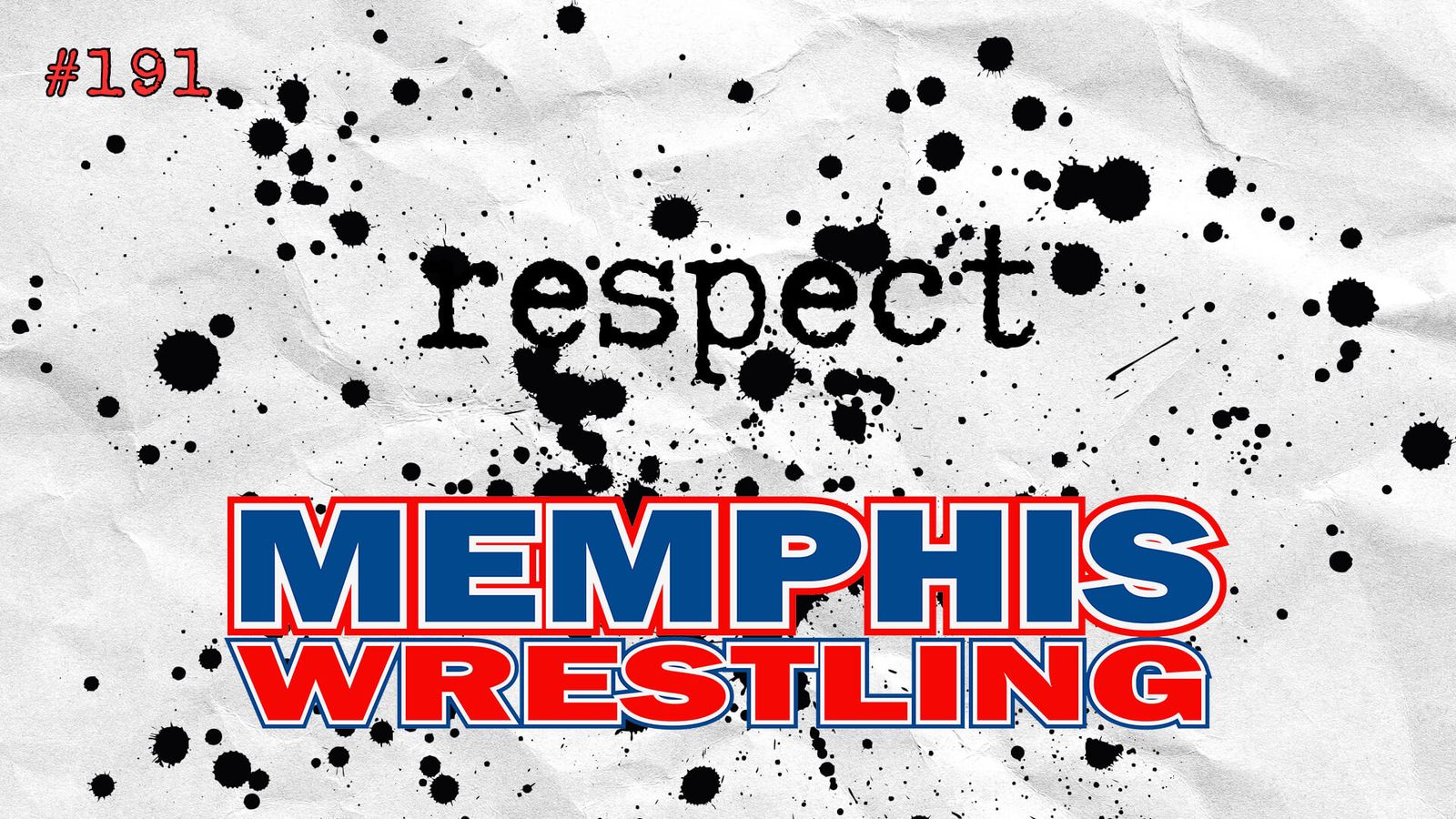 Memphis Wrestling, Episode 191 - Respect - Official Replay - TrillerTV