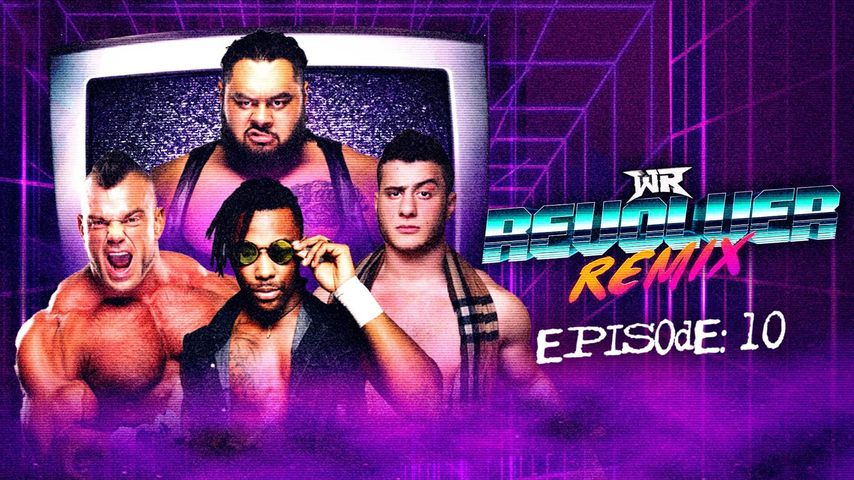 WR Revolver Remix, Episode 10 - Official Replay - TrillerTV
