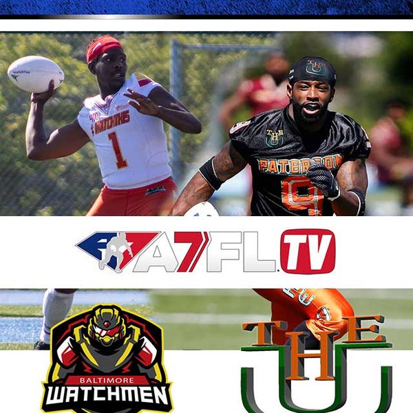 A7FL 2024 Cutdowns: Baltimore Watchmen vs The Paterson U Online - TrillerTV