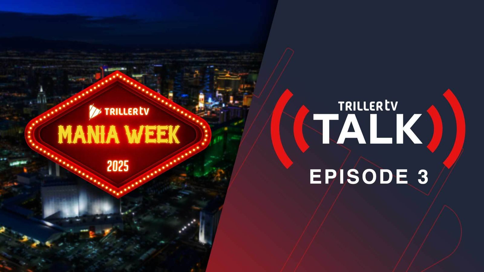 TrillerTV Talk, Episode 3: Mania Week Preview - Official Free Replay - TrillerTV
