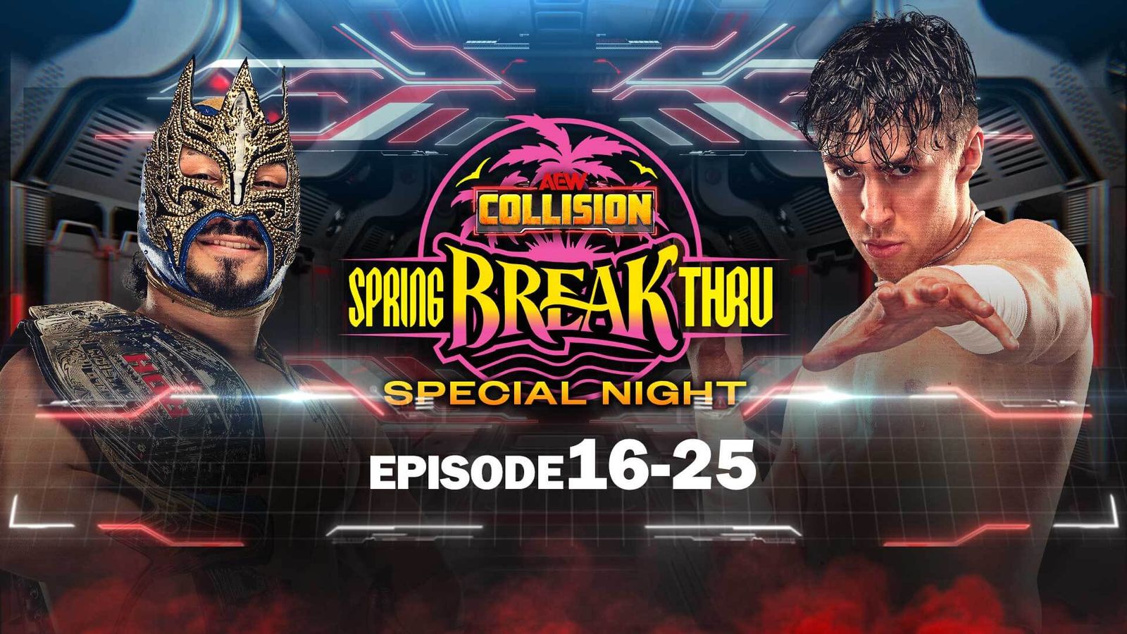 AEW: Collision, Episode 16-25 - Spring Breakthru - Official Replay ...