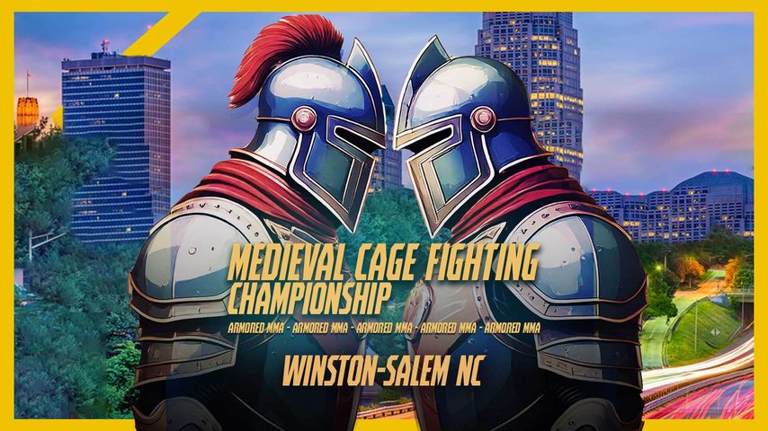 Armored MMA 2025: Medieval Cage Fighting Championship, Winston-Salem NC ...