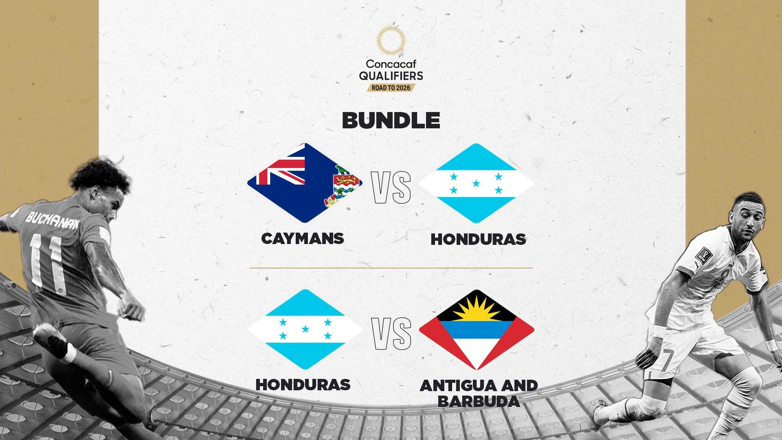 Concacaf Qualifiers Road to 2026 Bundle: Caymans vs Honduras | Honduras ...
