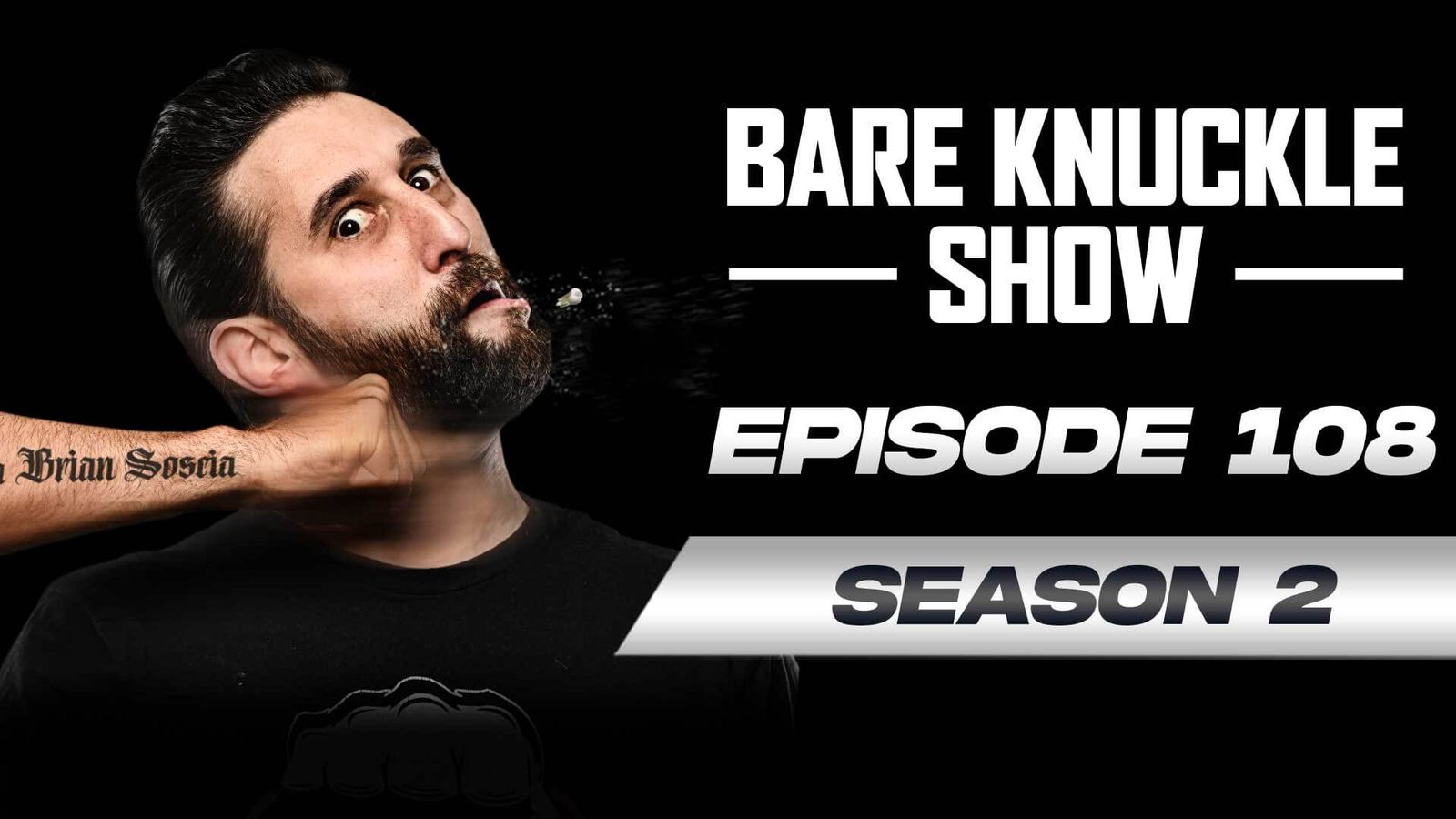 The Bare Knuckle Show with Brian Soscia: Season 2, Episode 108 - Official Free Replay - TrillerTV