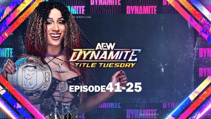AEW: Dynamite, Episode 41-25 - Title Tuesday - Official Replay - TrillerTV
